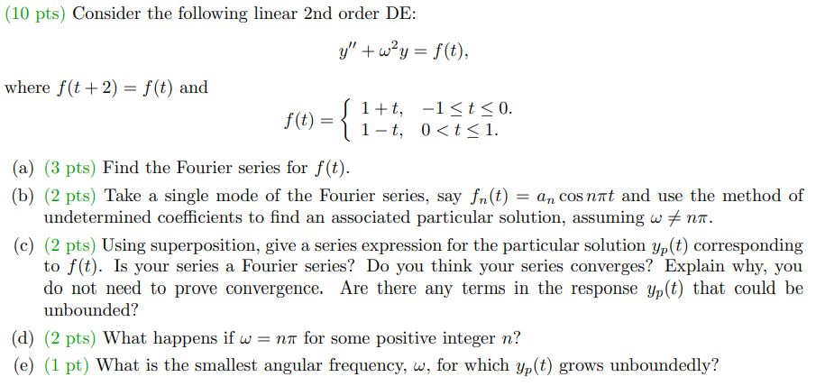 (10 pts) Consider the following linear 2nd order DE: | Chegg.com