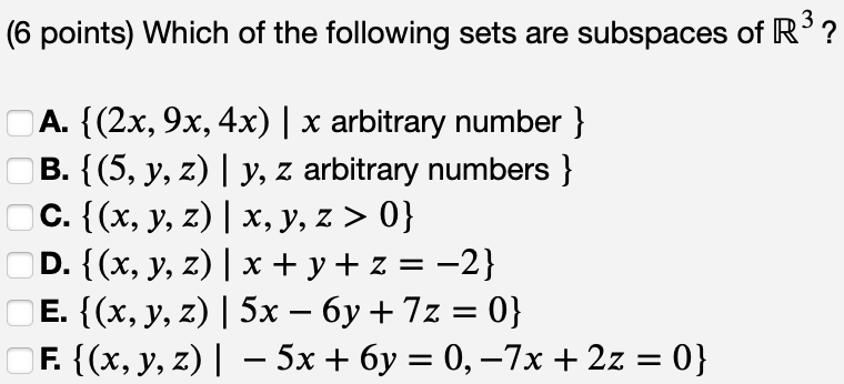 Solved ( 6 points) Which of the following sets are subspaces | Chegg.com