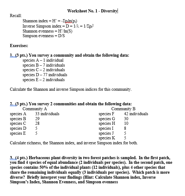 Shannon index =H′=−Σ piln( pi) Inverse Simpson index | Chegg.com