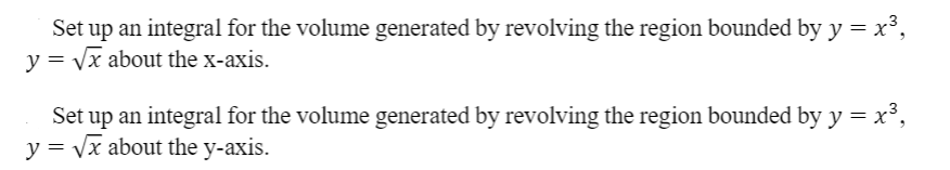Solved Set up an integral for the volume generated by | Chegg.com