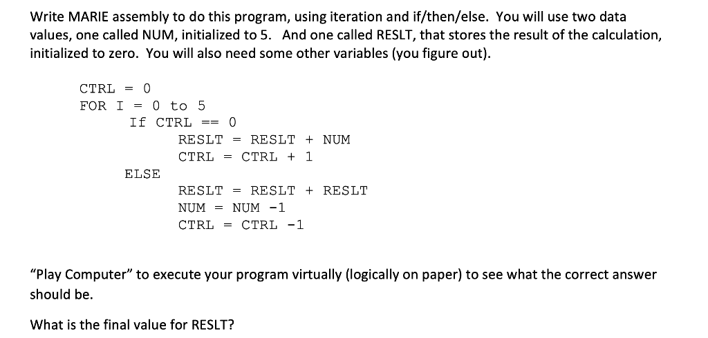 Solved Write Marie Assembly To Do This Program Using