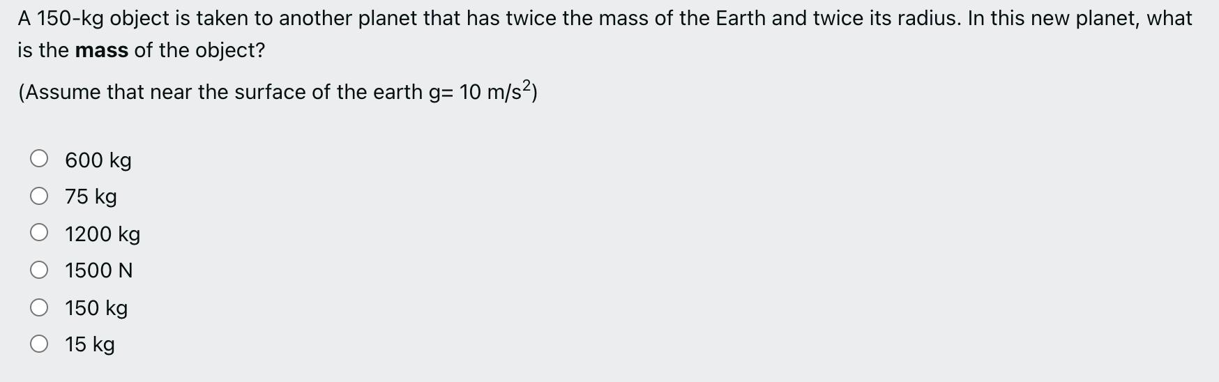 Solved A 150-kg object is taken to another planet that has | Chegg.com