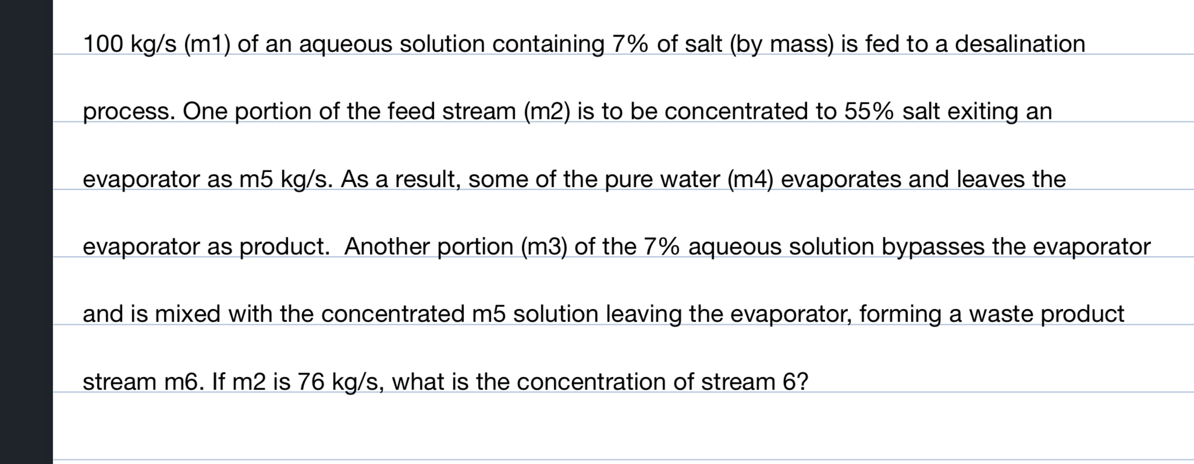 Solved ) ﻿of an aqueous solution containing 7% ﻿of salt (by | Chegg.com