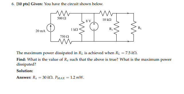 Solved 6. [10 pts] Given: You have the circuit shown below. | Chegg.com