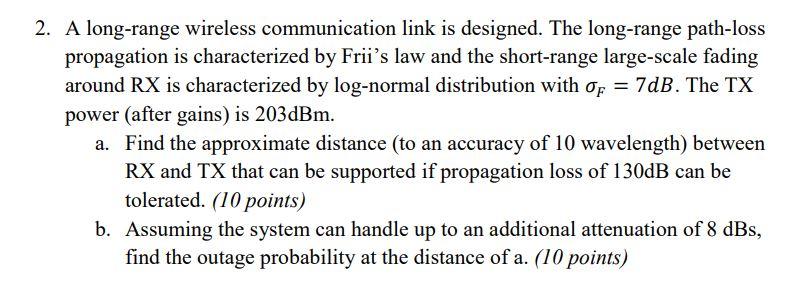 2. A long-range wireless communication link is | Chegg.com
