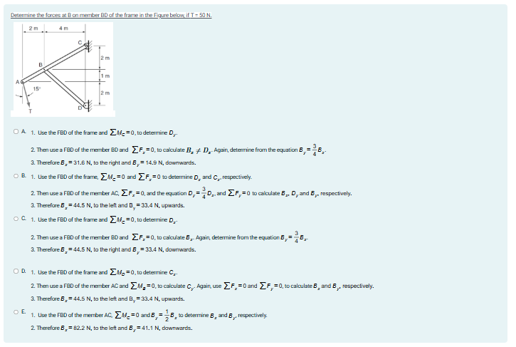Solved Determine the forces at B on ﻿member BD of ﻿the frame | Chegg.com