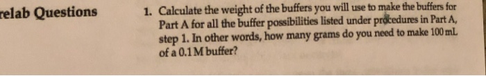 Solved Calculate the weight of the buffers you will use to | Chegg.com