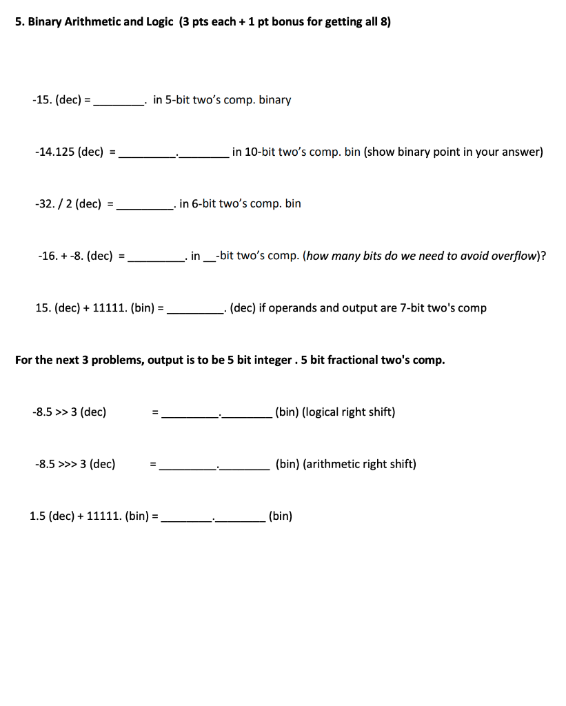 Solved 5. Binary Arithmetic and Logic ( 3 pts each +1 pt | Chegg.com