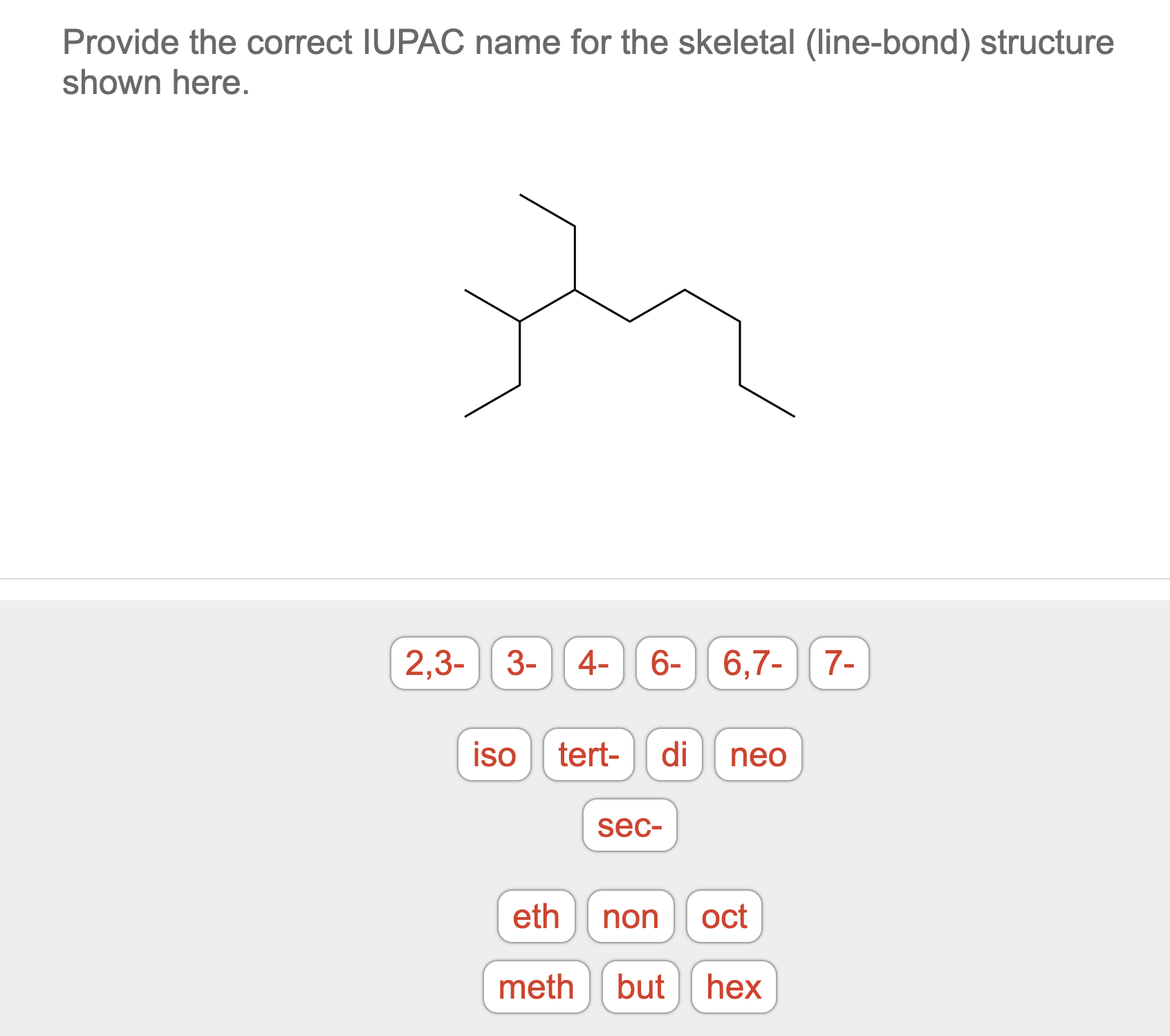 Solved Provide the correct IUPAC name for the skeletal | Chegg.com