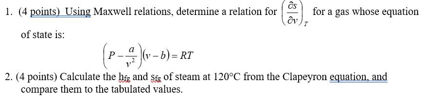 Solved 1. (4 points) Using Maxwell relations, determine a | Chegg.com