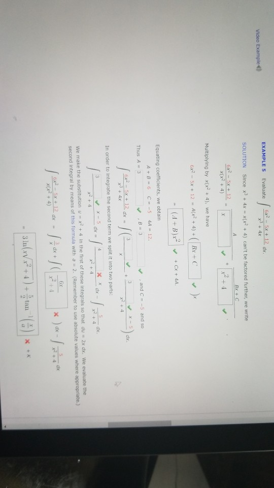 Solved EXAMPLES Evaluate / 6x2 - 5x + 12 dx x3 + 4x Video | Chegg.com
