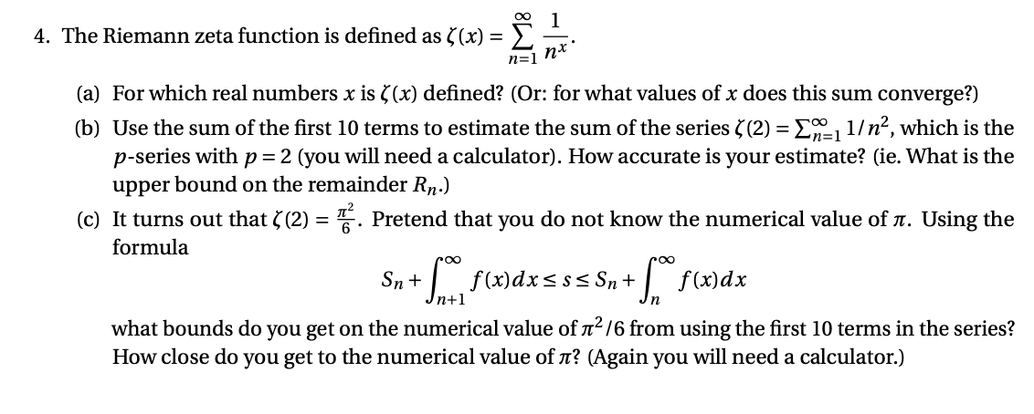 Solved 1 4. The Riemann zeta function is defined as ((x) = Σ | Chegg.com