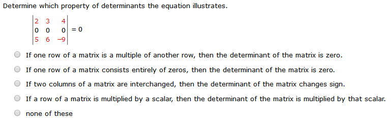 Solved Determine Which Property Of Determinants The Equation Chegg