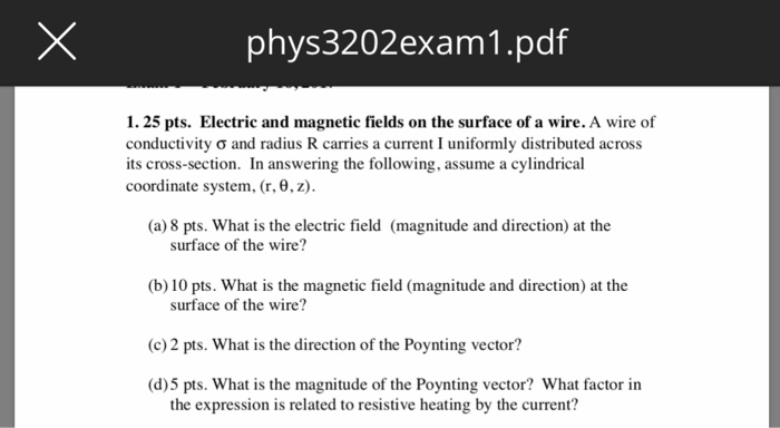 Solved phys3202exam1.pdf 1.25 pts. Electric and magnetic | Chegg.com