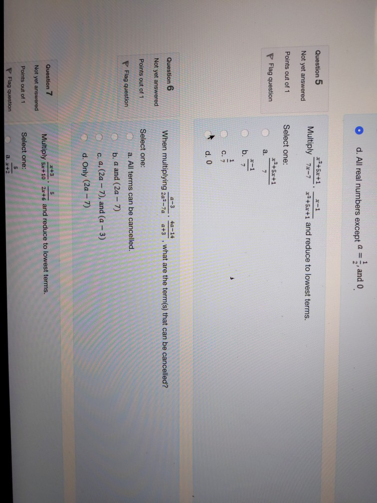 Solved O D. All Real Numbers Except A = 2, And 0. Question 5