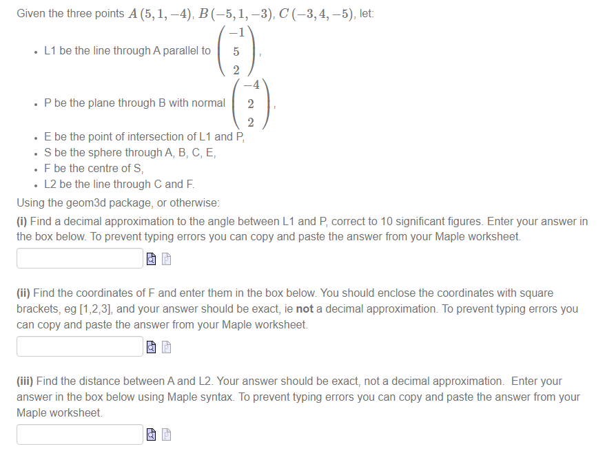 Solved Given the three points A(5,1,−4) , B(−5,1,−3) , | Chegg.com