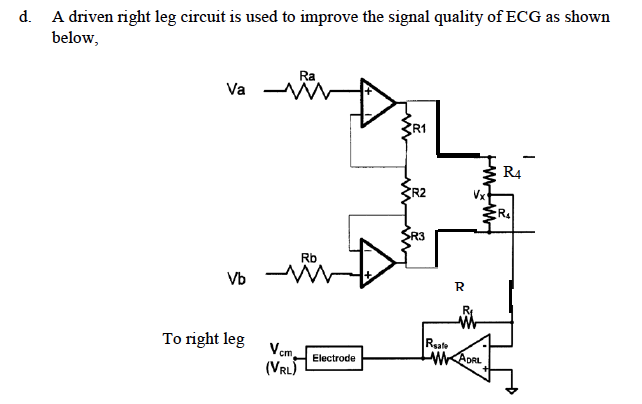 d. A driven right leg circuit is used to improve the | Chegg.com