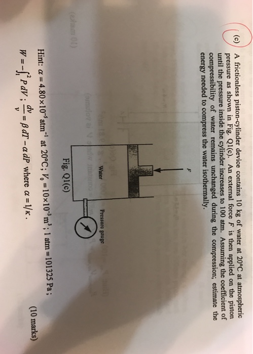 Solved (c) A frictionless piston-cylinder device contains 10 | Chegg.com