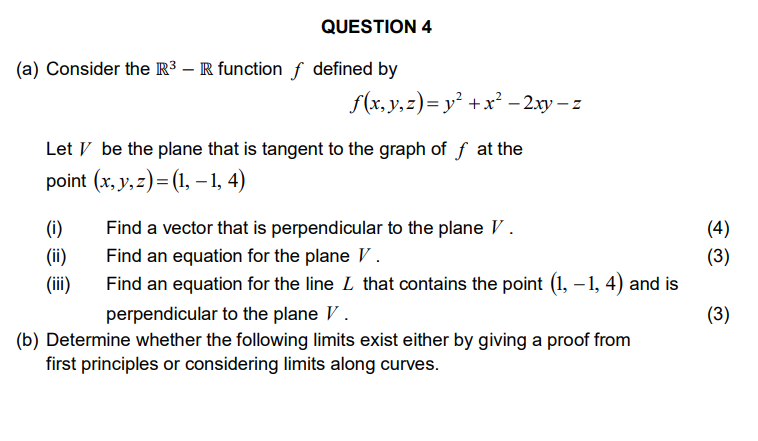 Solved QUESTION 4 (a) Consider the R3 – R function f defined | Chegg.com