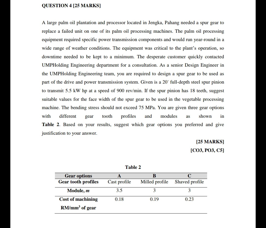 Solved QUESTION 4 [25 MARKS] A large palm oil plantation and | Chegg.com