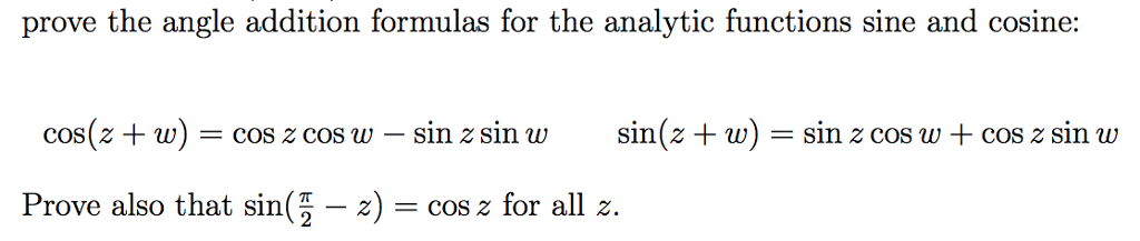Solved prove the angle addition formulas for the analytic | Chegg.com