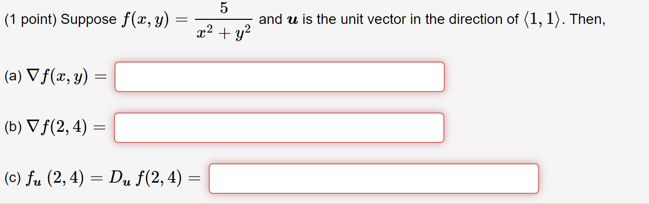 Solved (1 point) Suppose f(x,y)=x2+y25 and u is the unit | Chegg.com