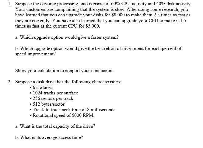 Solved 1. Suppose the daytime processing load consists of | Chegg.com