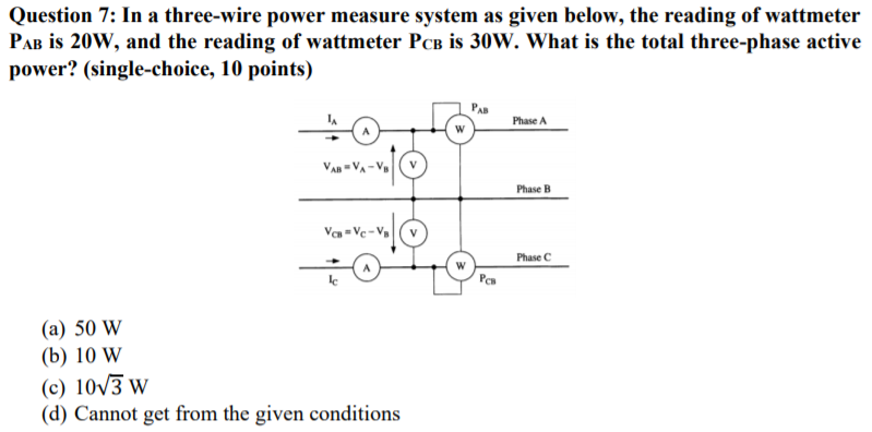 Solved Question 7: In a three-wire power measure system as | Chegg.com