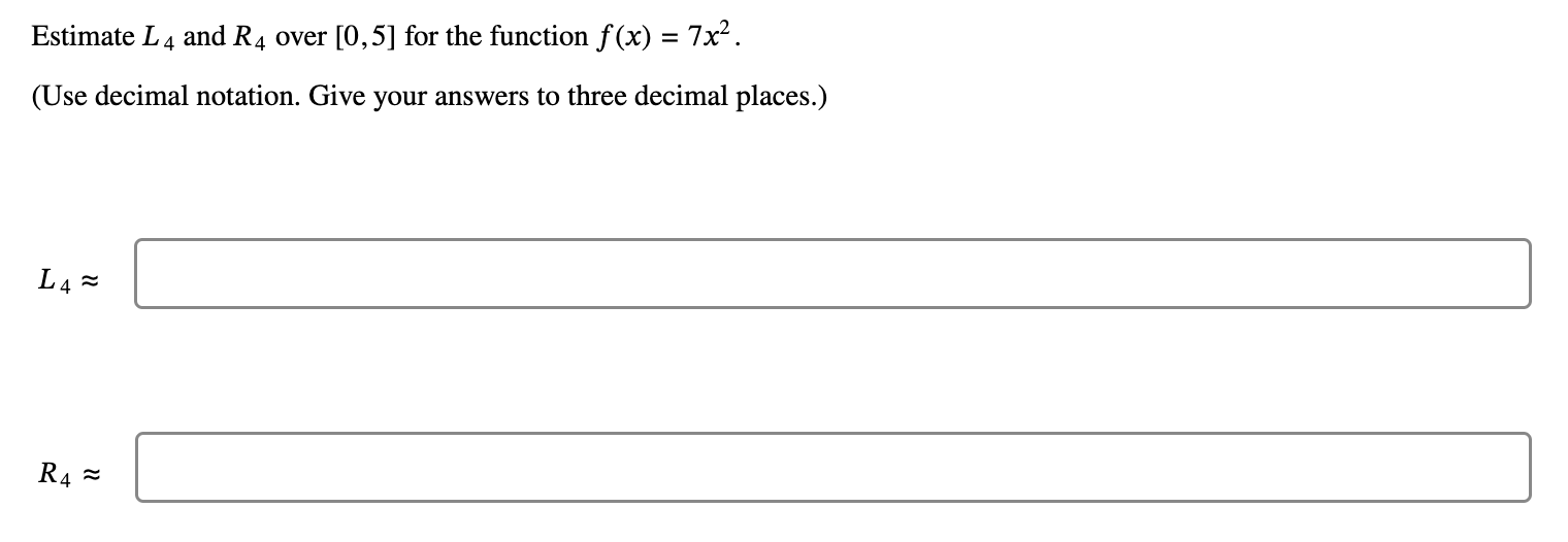 Solved Estimate L4 and R4 over [0,5] for the function | Chegg.com
