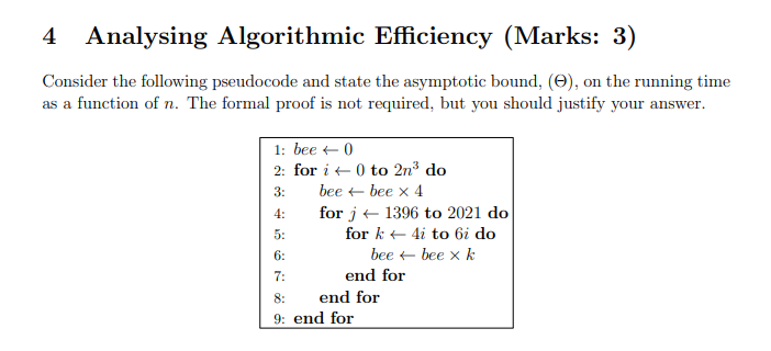 Solved 4 Analysing Algorithmic Efficiency (Marks: 3) | Chegg.com