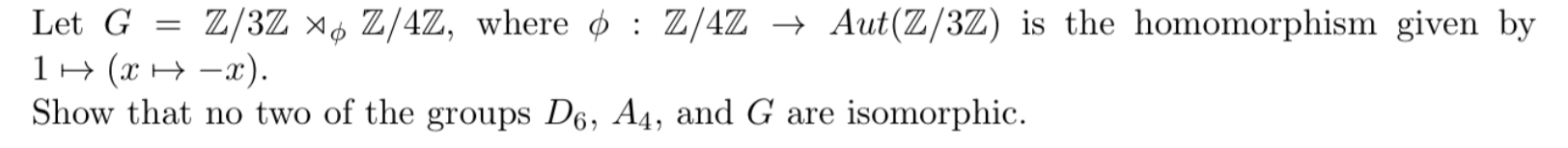 Solved Aut(Z/3Z) is the homomorphism given by Z/4Z Let G | Chegg.com