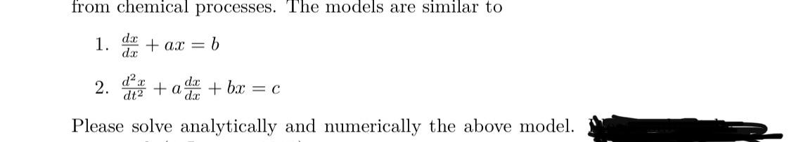 Solved 1. dxdx+ax=b 2. dt2d2x+adxdx+bx=c Please solve | Chegg.com