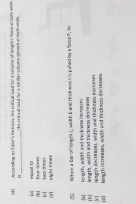 Solved 4) According to Euler's formula, the critical load | Chegg.com