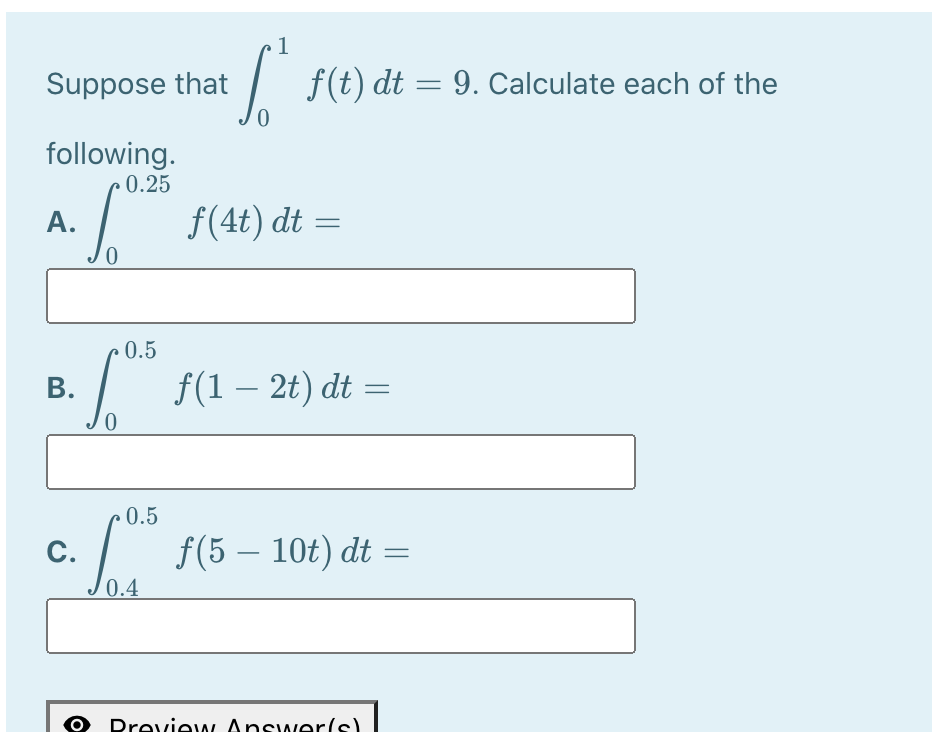 Solved Suppose that • [ t= f(t) dt = 9. Calculate each of | Chegg.com