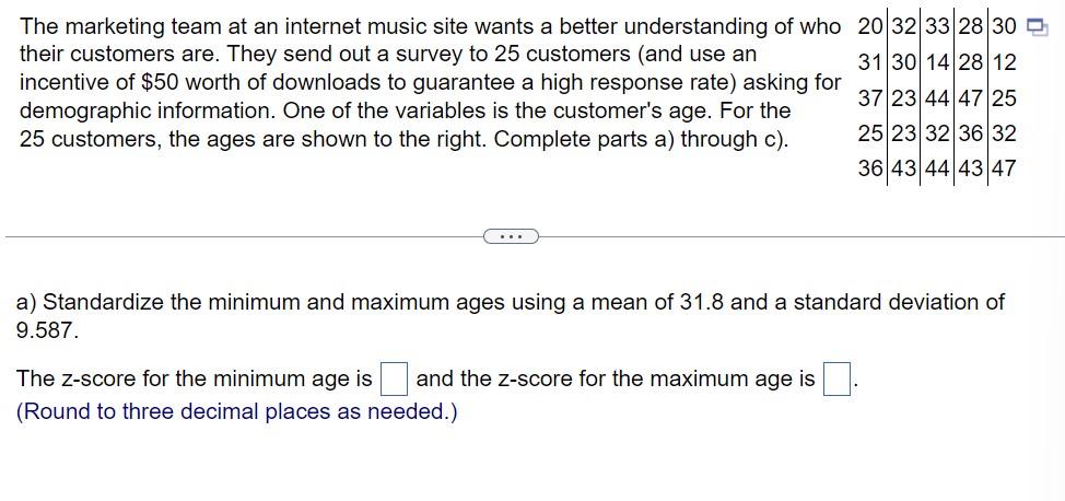 Solved a) ﻿Standardize the minimum and maximum ages using a | Chegg.com