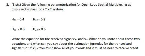 Solved (3 pts) Given the following parameterization for Open | Chegg.com