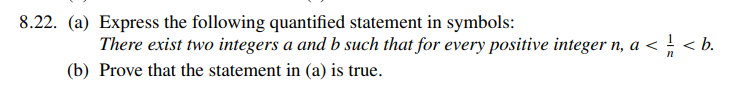 Solved 8.22. (a) Express the following quantified statement | Chegg.com