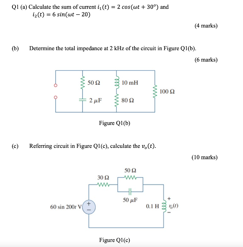 Solved = Q1 (a) Calculate the sum of current i1(t) = 2 | Chegg.com