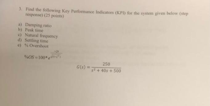 Solved 3. Find the following Key Performance Indicators | Chegg.com