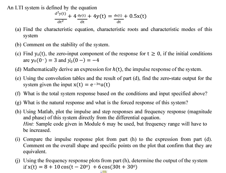 Solved An LTI system is defined by the equation dºyệt) + 4 | Chegg.com