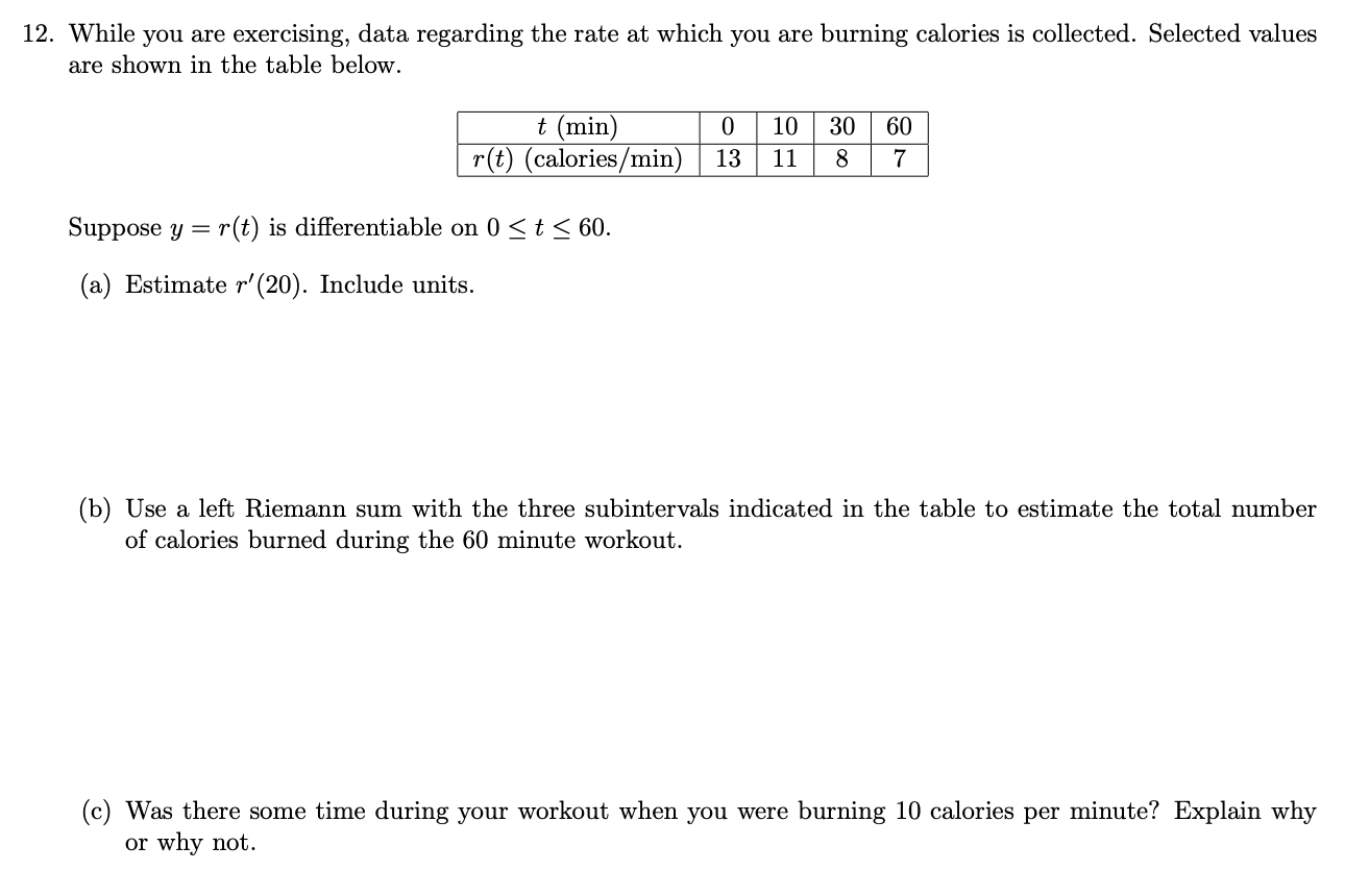 Solved 12. While you are exercising, data regarding the rate | Chegg.com