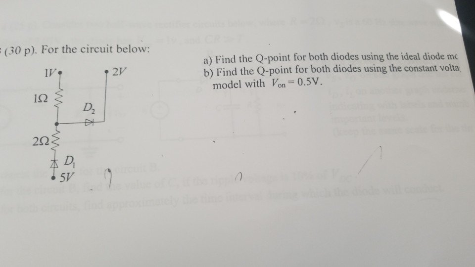 Solved = (30 p). For the circuit below: IV. 2V a) Find the | Chegg.com