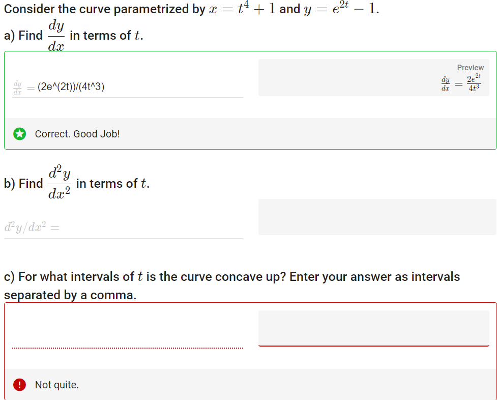 Solved Consider the curve parametrized by x=t4+1 and | Chegg.com