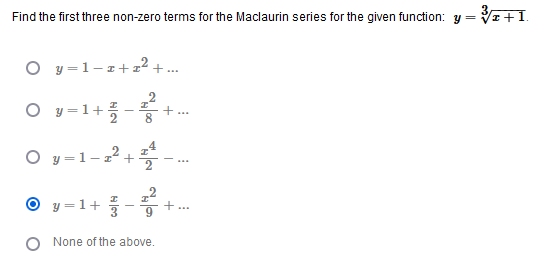 Solved Find the first three non-zero terms for the Maclaurin | Chegg.com