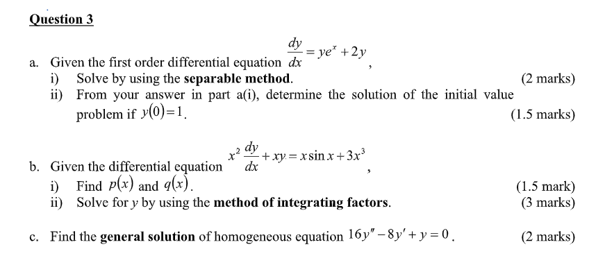 Solved Question 3 dy a. Given the first order differential | Chegg.com
