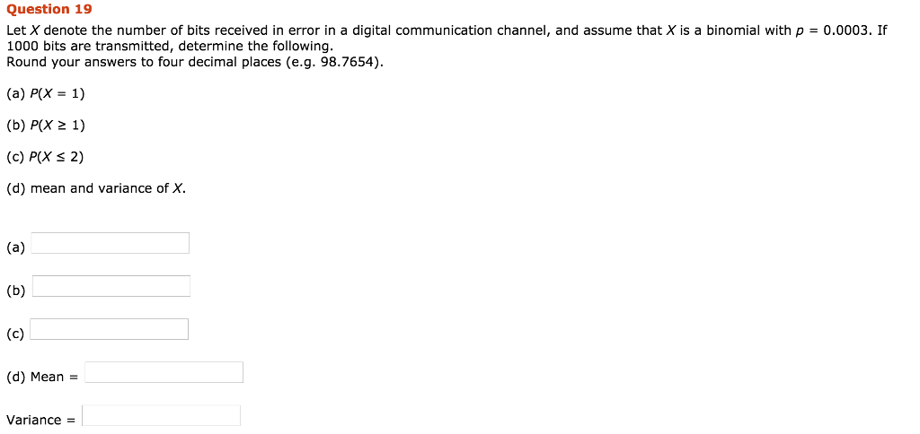 Solved Question 19 Let X denote the number of bits received | Chegg.com