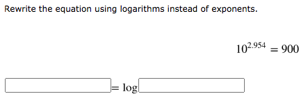 Solved Rewrite the equation using logarithms instead of | Chegg.com