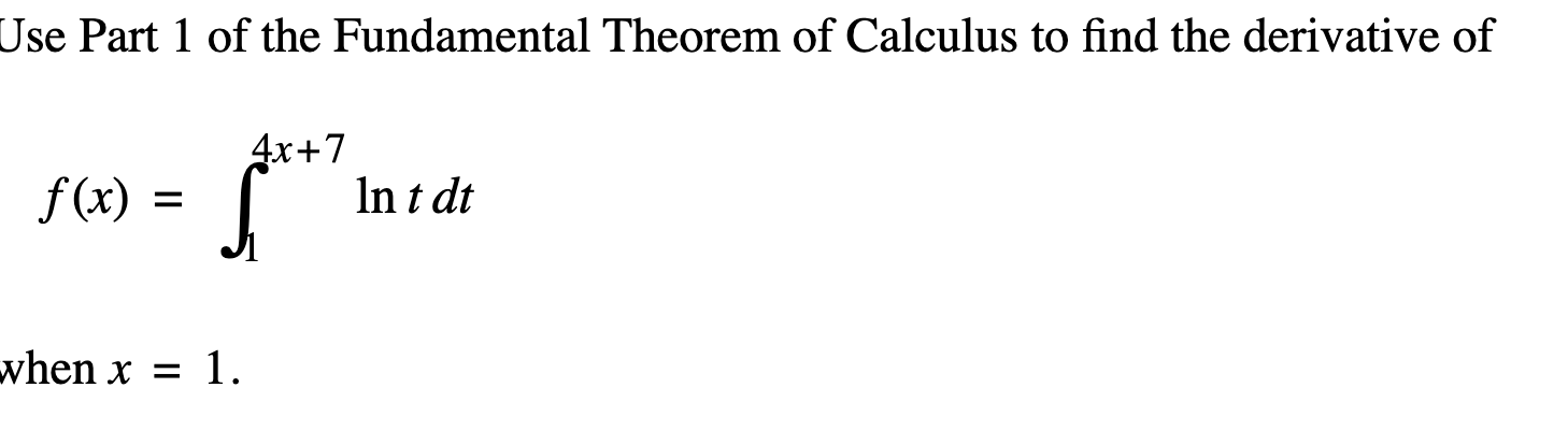 Solved Use Part 1 ﻿of the Fundamental Theorem of Calculus to | Chegg.com
