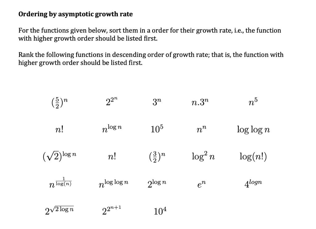 Solved Ordering by asymptotic growth rate For the functions | Chegg.com