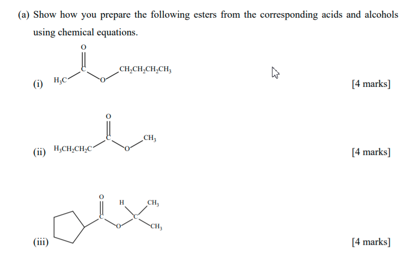 Solved (a) Show how you prepare the following esters from | Chegg.com